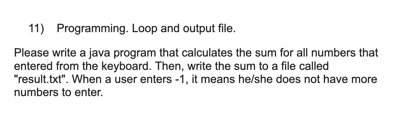 Solved 11) Programming. Loop and output file. Please write a | Chegg.com
