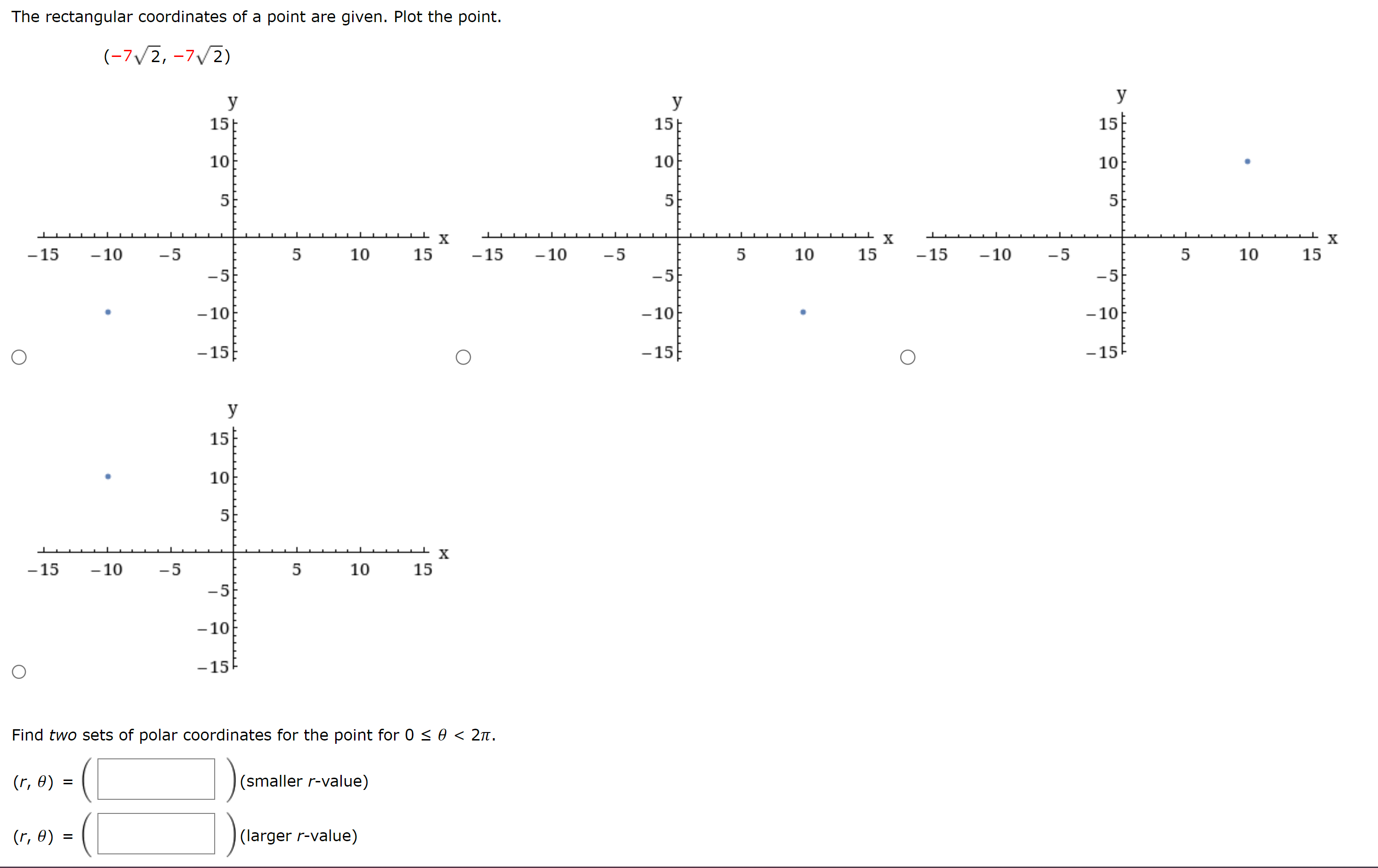 Solved The rectangular coordinates of a point are given. | Chegg.com