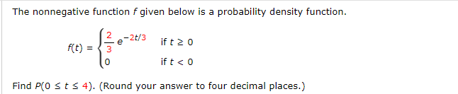 Solved The nonnegative function f given below is a | Chegg.com