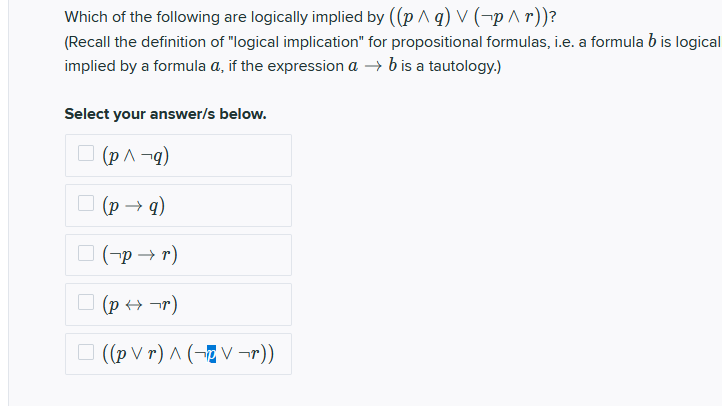 Which of the following are logically implied by | Chegg.com