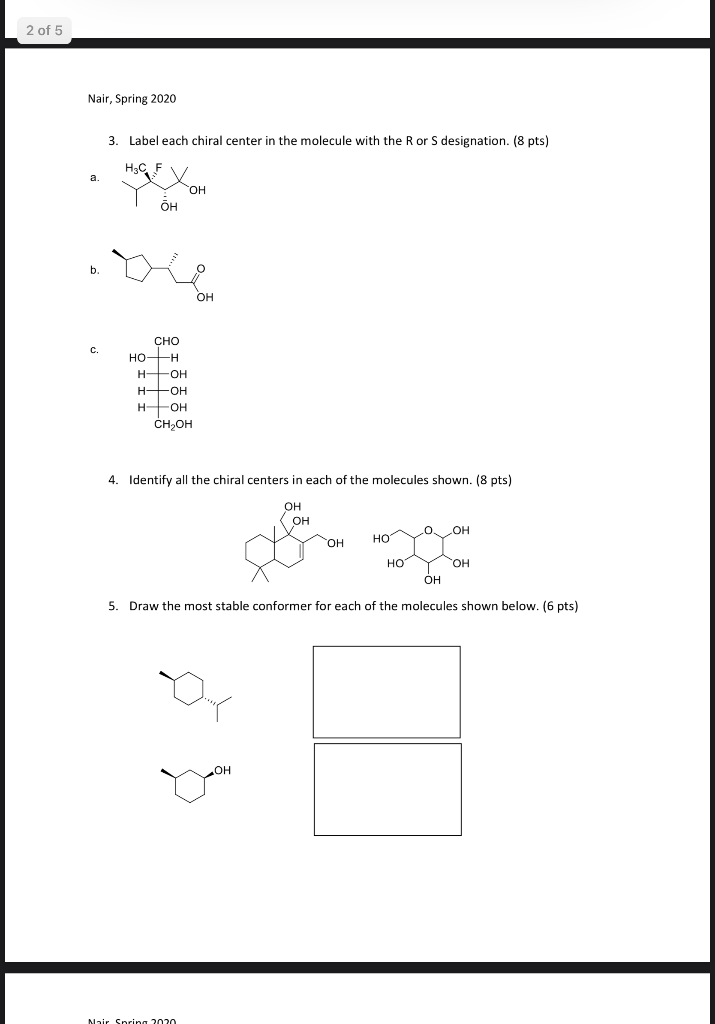 2 of 5 Nair, Spring 2020 3. Label each chiral center | Chegg.com