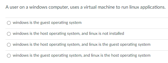 Solved A user on a windows computer, uses a virtual machine | Chegg.com