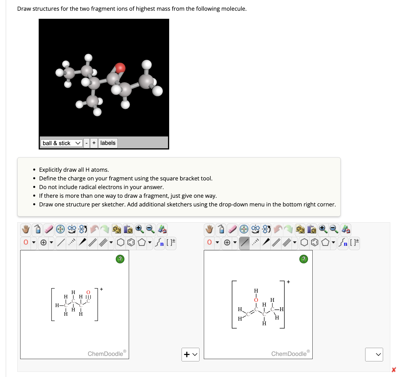 Solved Draw structures for the two fragment ions of highest | Chegg.com