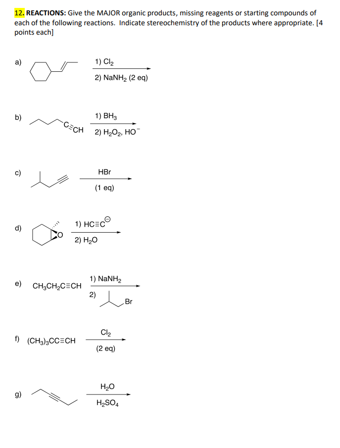 Solved 12. REACTIONS: Give the MAJOR organic products, | Chegg.com