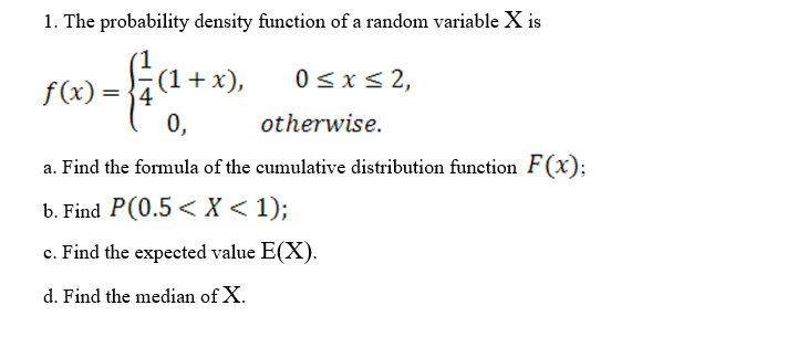 Solved 1. The probability density function of a random | Chegg.com