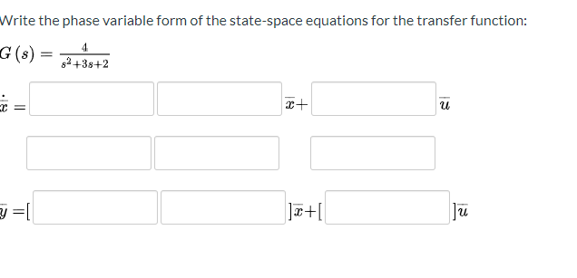 Solved Write the phase variable form of the state-space | Chegg.com
