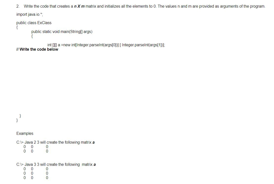 Solved 2. Write the code that creates an X m matrix and | Chegg.com