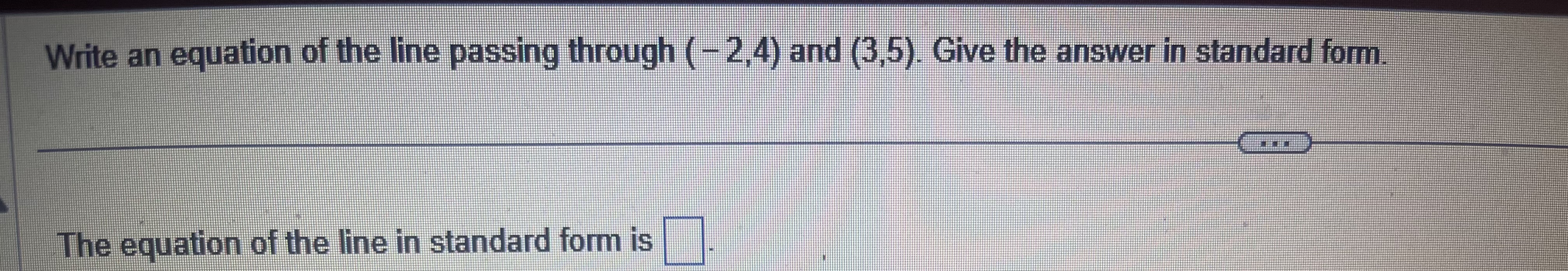 Solved Write An Equation Of The Line Passing Through 2 4