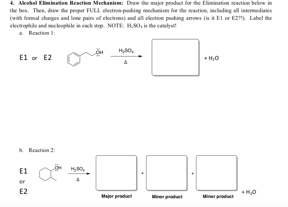 Solved 4. Alcohol Elimination Reaction Mechanism: Draw the | Chegg.com