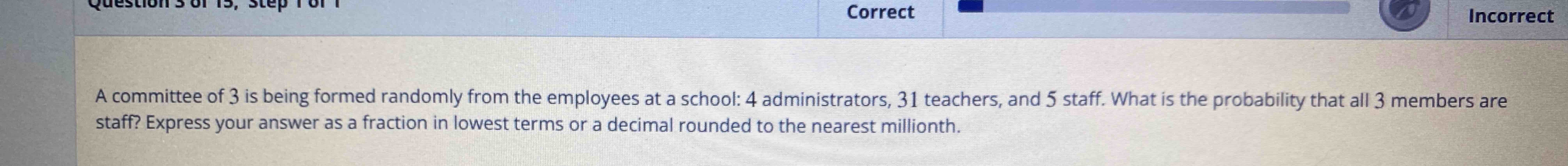 Solved A committee of 3 ﻿is being formed randomly from the | Chegg.com