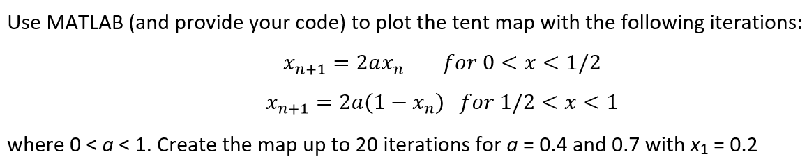 Solved Use MATLAB (and provide your code) to plot the tent | Chegg.com