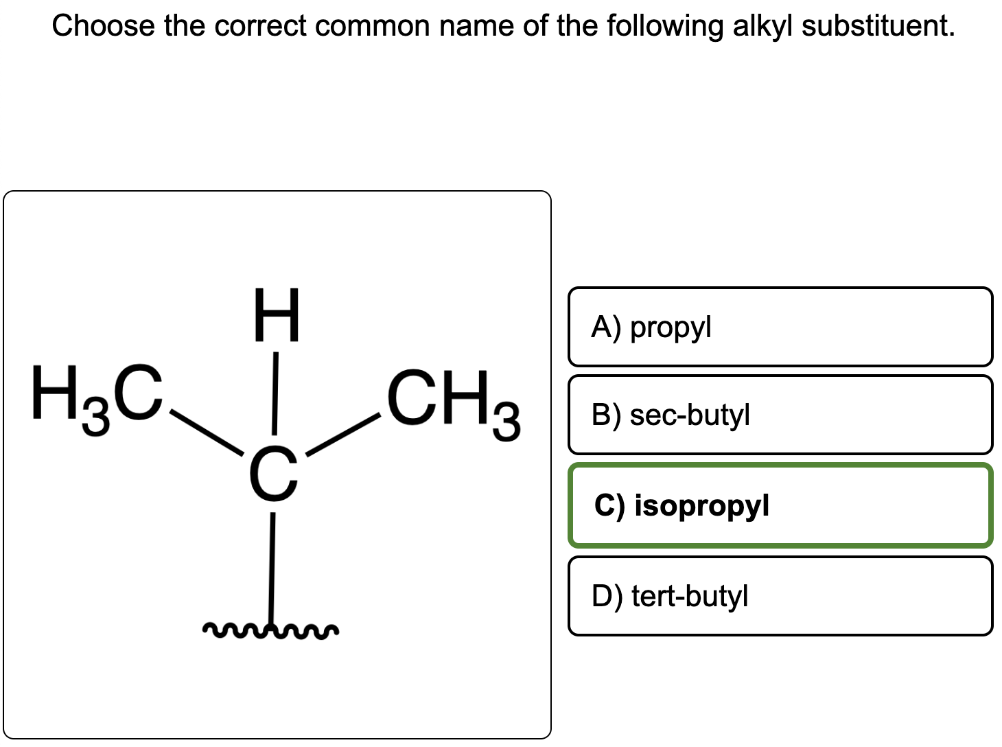 Solved Choose the correct common name of the following alkyl | Chegg.com