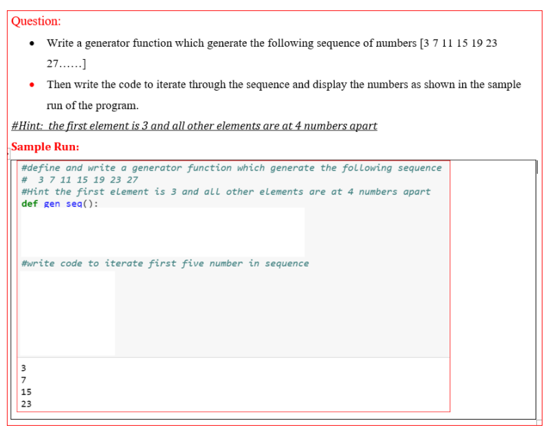 Solved Question: • Write a generator function which generate | Chegg.com