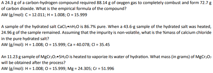 Solved A 24.3 g of a carbon-hydrogen compound required 88.14 | Chegg.com
