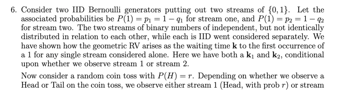 Solved Consider two IID Bernoulli generators putting out two | Chegg.com