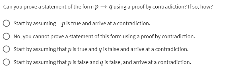 Solved Can you prove a statement of the form p→q ﻿using a | Chegg.com