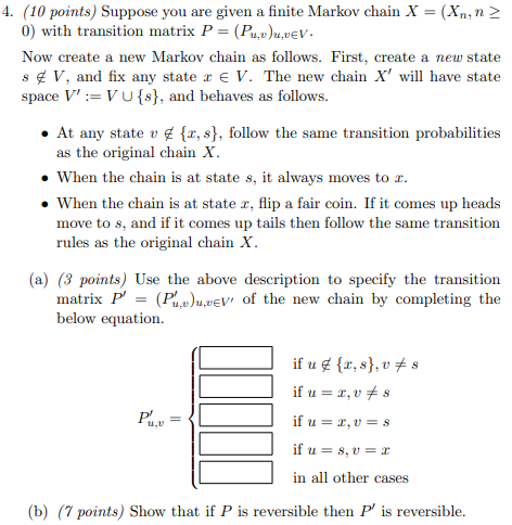 Solved (10 points) Suppose you are given a finite Markov | Chegg.com