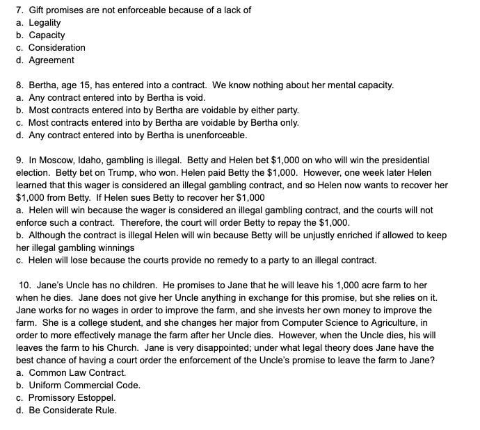 Solved 7. Gift promises are not enforceable because of a | Chegg.com