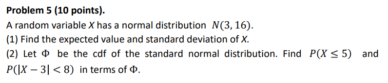 Solved Problem 5 (10 points). A random variable X has a | Chegg.com