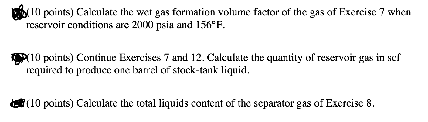 Solved (10 points) Calculate the wet gas formation volume | Chegg.com