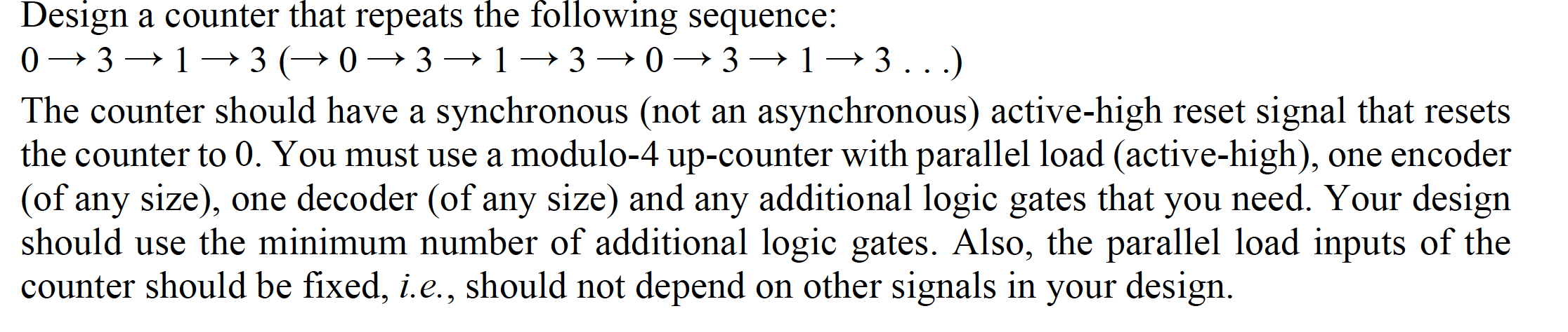 Solved Design a counter that repeats the following sequence: | Chegg.com