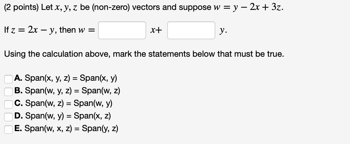 Solved (2 points) Let x,y,z be (non-zero) vectors and | Chegg.com
