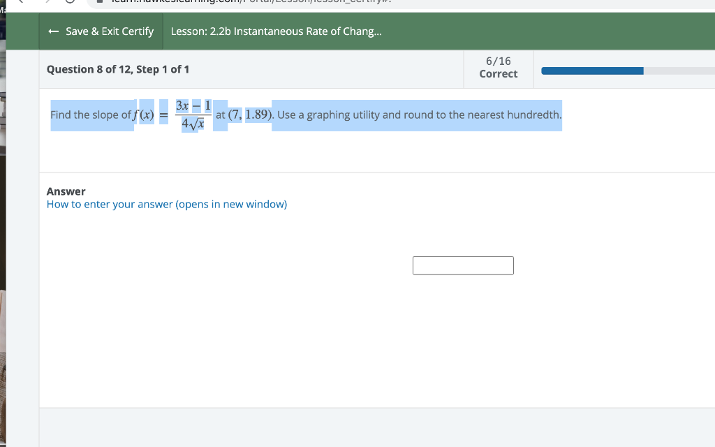Solved Save & Exit Certify Lesson: 2.2b Instantaneous Rate | Chegg.com