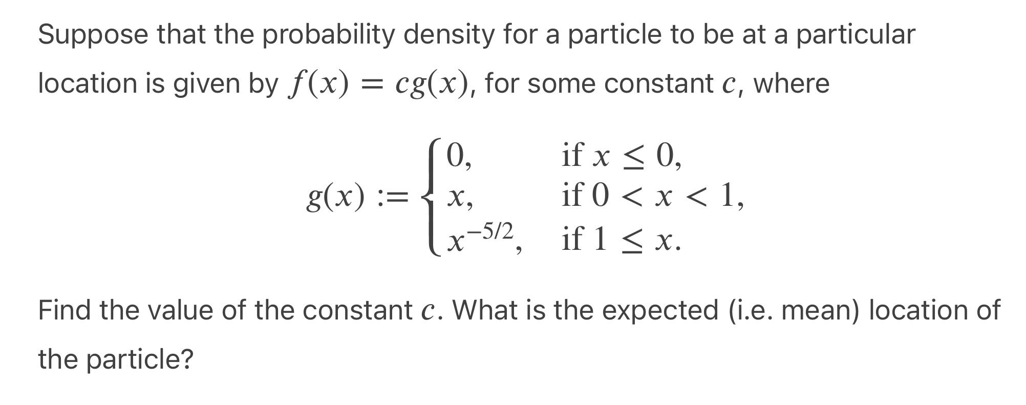Solved Suppose that the probability density for a particle | Chegg.com
