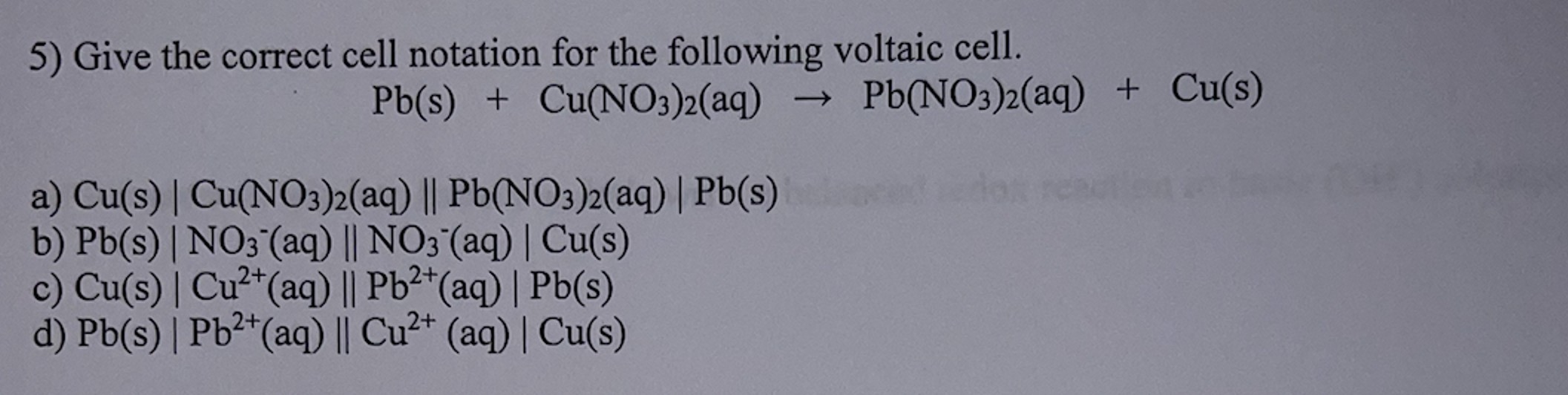 Solved Give the correct cell notation for the following | Chegg.com
