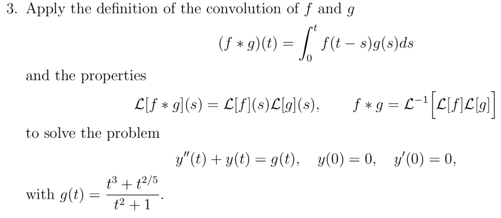 Solved 3 Apply The Definition Of The Convolution Of F And G