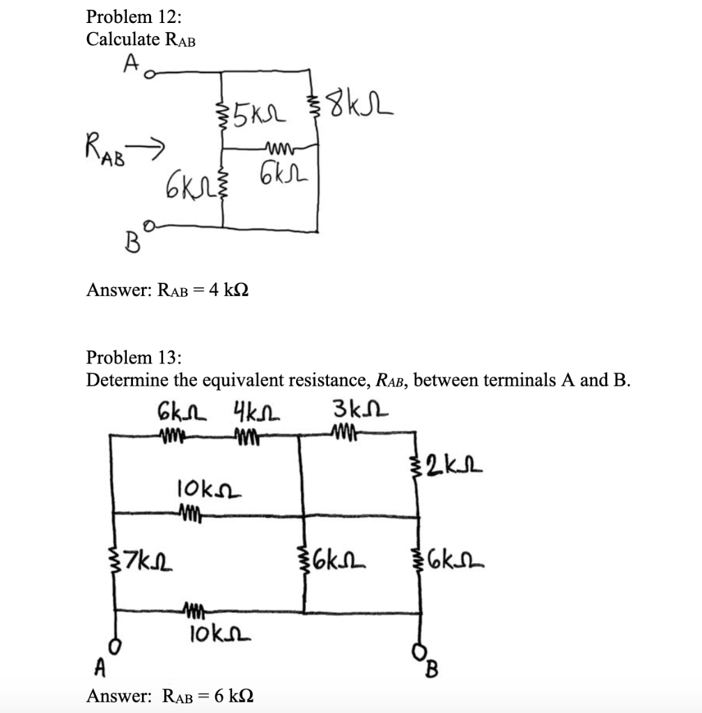 Solved Problem 12: Calculate RAB A $5k2 & 8k2 RAB 6kh 6K2 B | Chegg.com