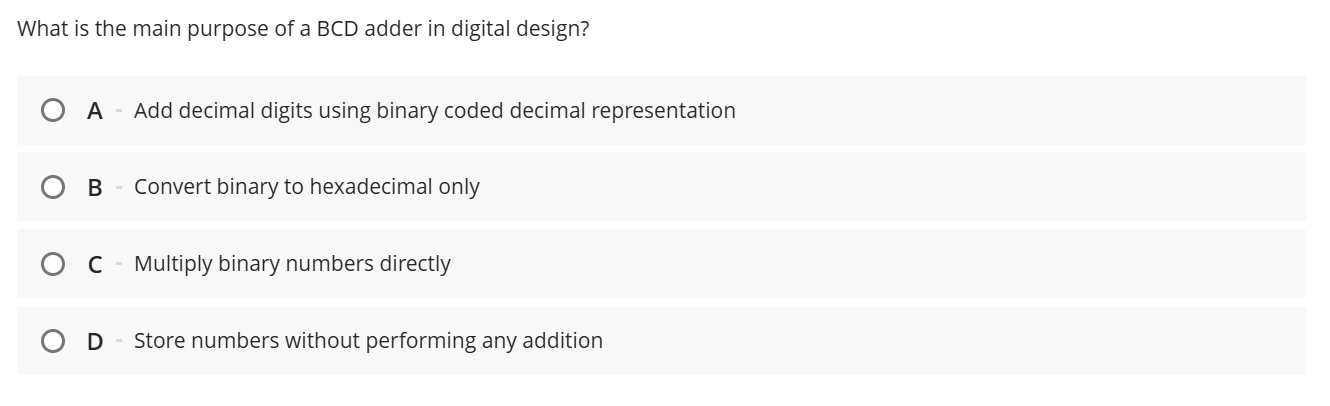 Solved What is the main purpose of a BCD adder in digital | Chegg.com
