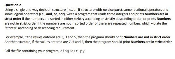 Solved Question 2 Using a single one-way decision structure | Chegg.com