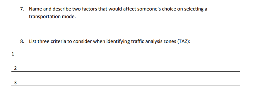 Solved 7. Name and describe two factors that would affect | Chegg.com