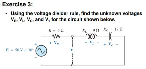 Solved Exercise 3: Using the voltage divider rule, find the | Chegg.com