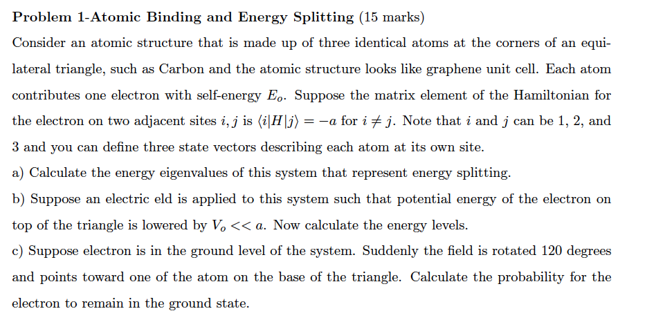 Problem 1-Atomic Binding and Energy Splitting (15 | Chegg.com