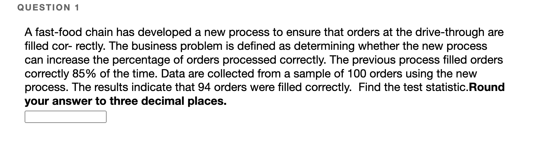 Solved QUESTION 1 A fast-food chain has developed a new | Chegg.com