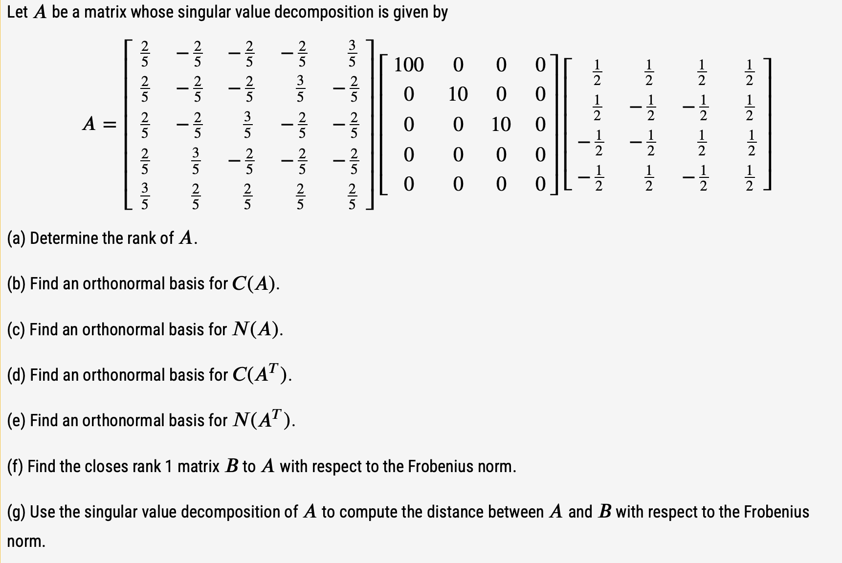Solved Please answer ONLY g. ﻿Let A ﻿be a matrix whose | Chegg.com