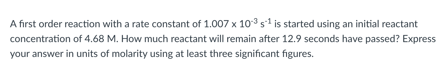 Solved Х A first order reaction with a rate constant of | Chegg.com