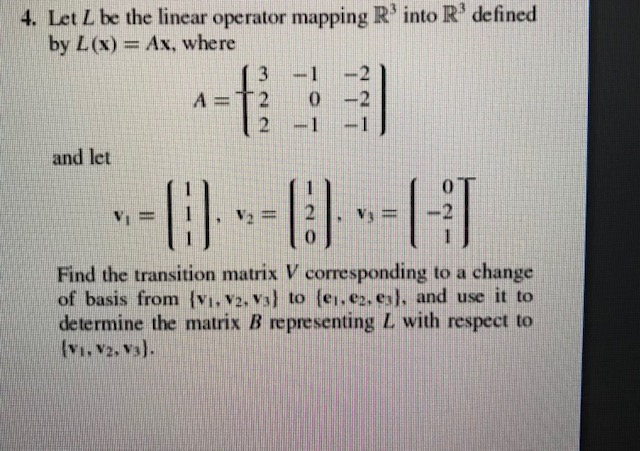 Solved 4. Let I be the linear operator mapping Rinto R | Chegg.com
