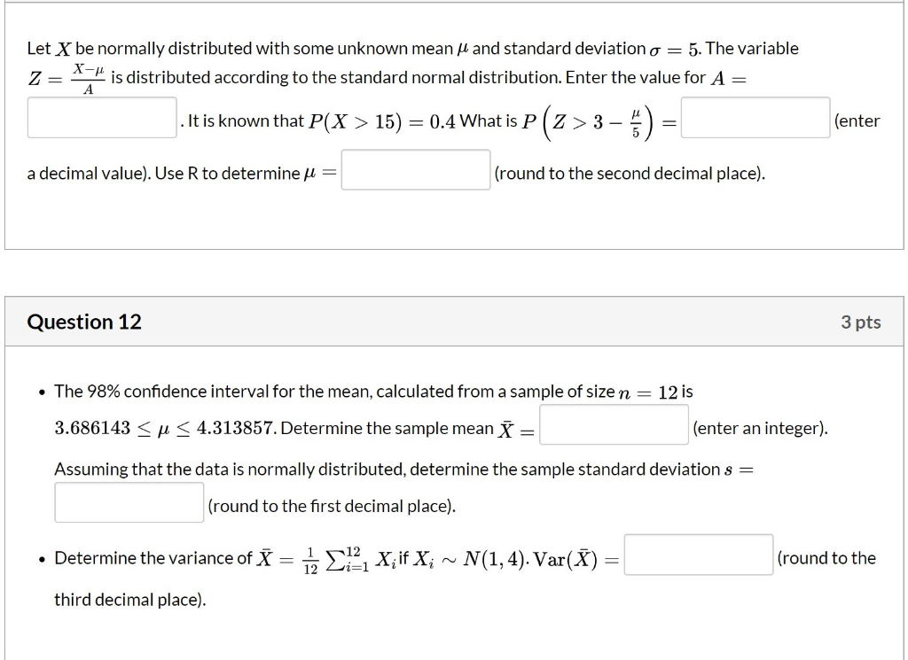 Solved Let X be normally distributed with some unknown mean | Chegg.com