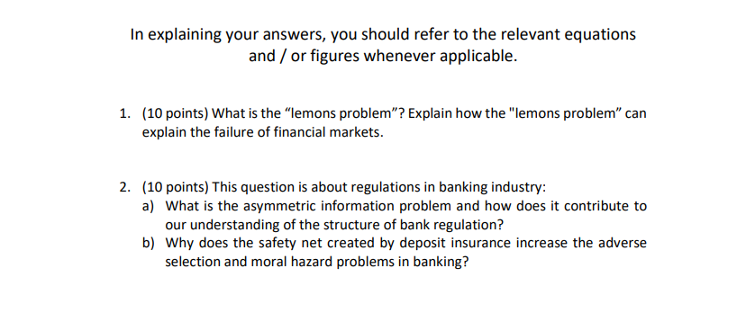Solved In explaining your answers, you should refer to the | Chegg.com