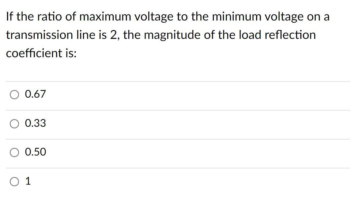 Solved If the ratio of maximum voltage to the minimum | Chegg.com