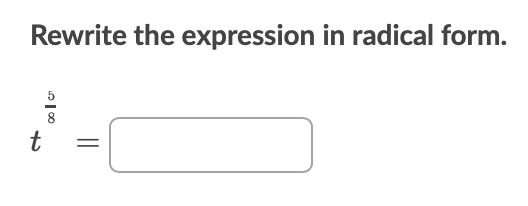 Solved Rewrite the expression in radical form. | Chegg.com