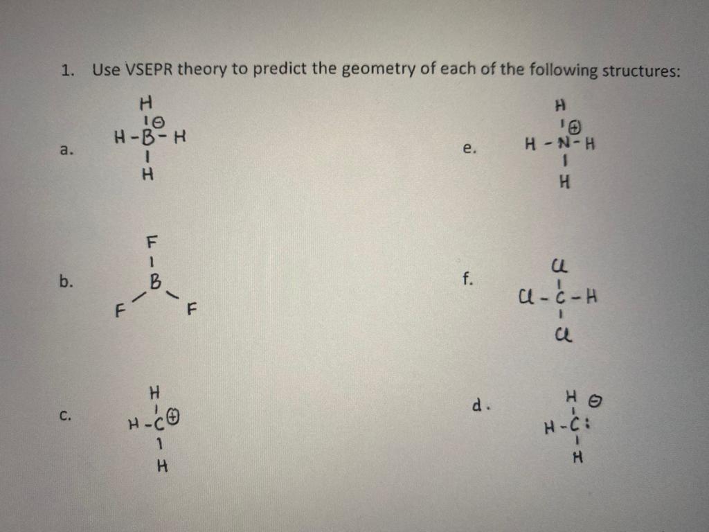 Solved 1 Use Vsepr Theory To Predict The Geometry Of Each