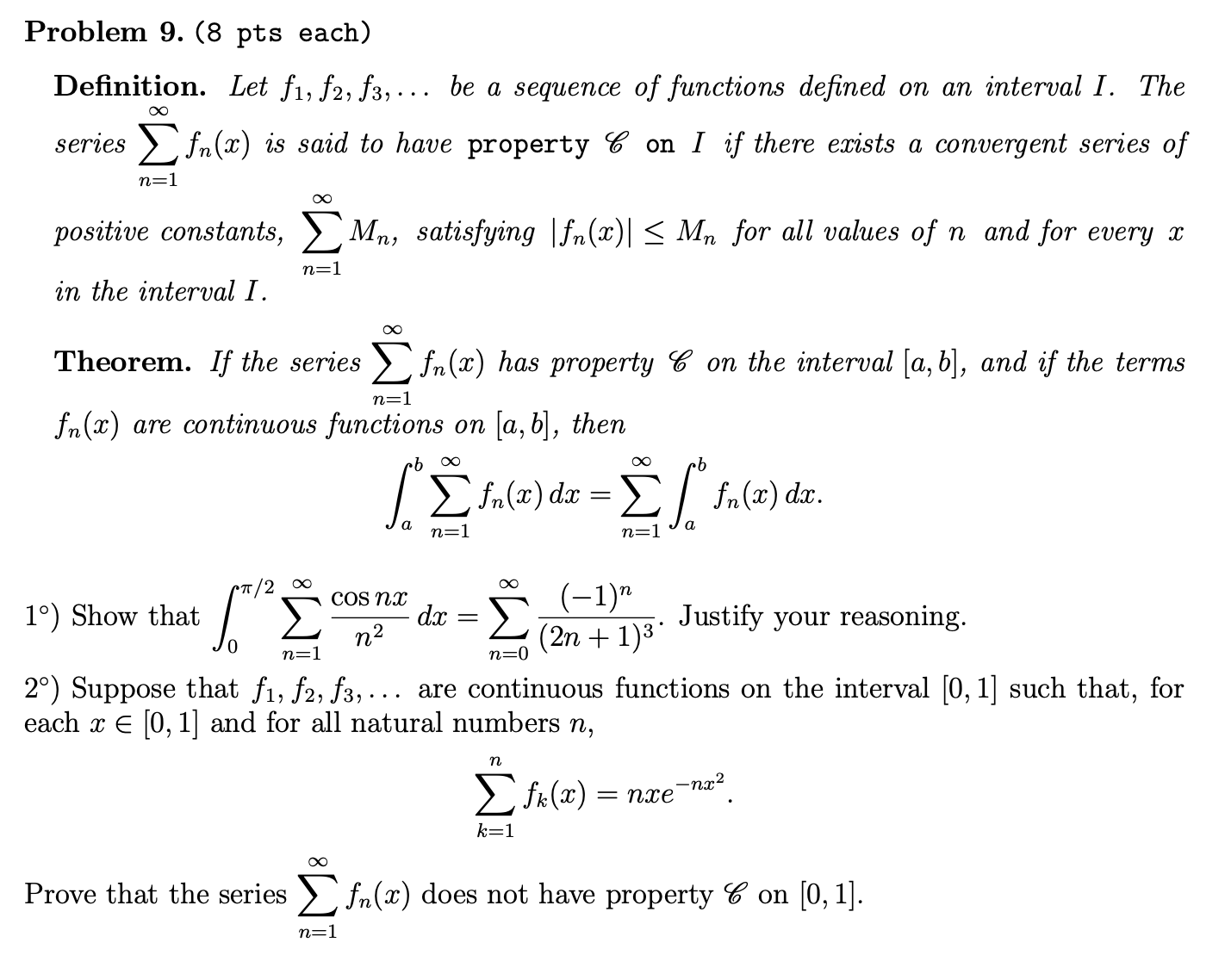 Solved Problem 9. (8 ﻿pts each)Definition. Let f1,f2,f3,dots | Chegg.com