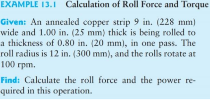 Solved . In solved example 13.1, calculate the roll force | Chegg.com