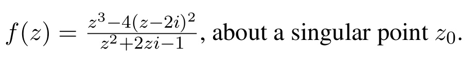 Solved f(z)=z2+2zi−1z3−4(z−2i)2, about a singular point z0. | Chegg.com