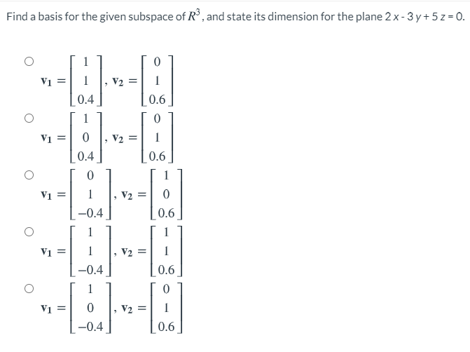 Solved Find a basis for the subspace of R3 that is spanned | Chegg.com