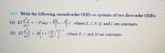 Solved 10 8 Write The Following Second Order Odes As Systems